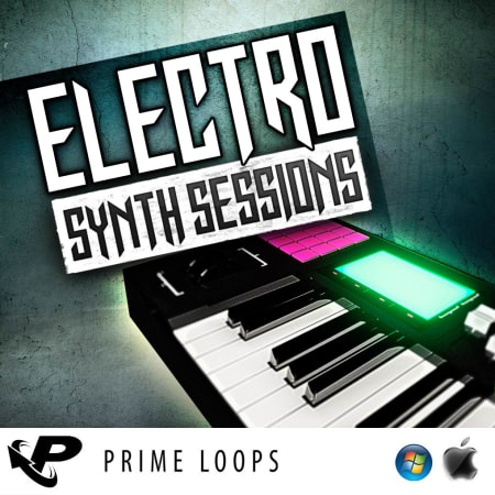 Electro Synth Sessions: Electro Sample Pack by Prime Loops | Splice