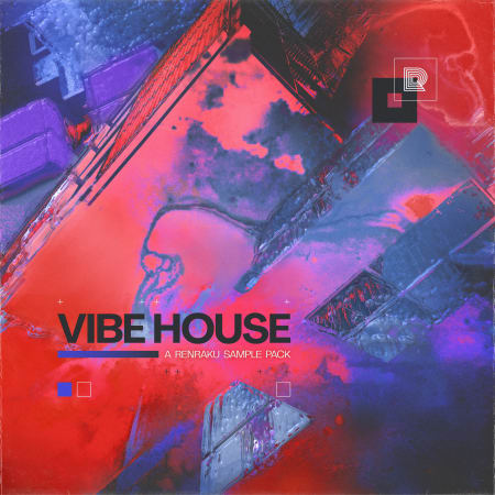 Vibe House: House Sample Pack by Renraku | Splice