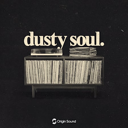 DUSTY SOUL: Soul Sample Pack by Origin Sound | Splice