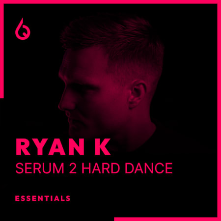 Ryan K Serum 2 Hard Dance Essentials Volume 1: Hard Dance Sample Pack by Freshly Squeezed ...