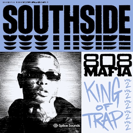 Southside - King of Trap Vol. 2: Trap Sample Pack by Splice | Splice