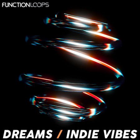 Dreams - Indie Vibes: Indie Sample Pack by Function Loops | Splice
