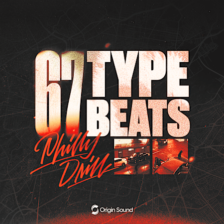67 TYPE BEATS - PHILLY DRILL: Drill Sample Pack by Origin Sound | Splice