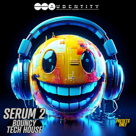 Serum 2 Bouncy Tech House: Tech House Sample Pack by Audentity Records ...